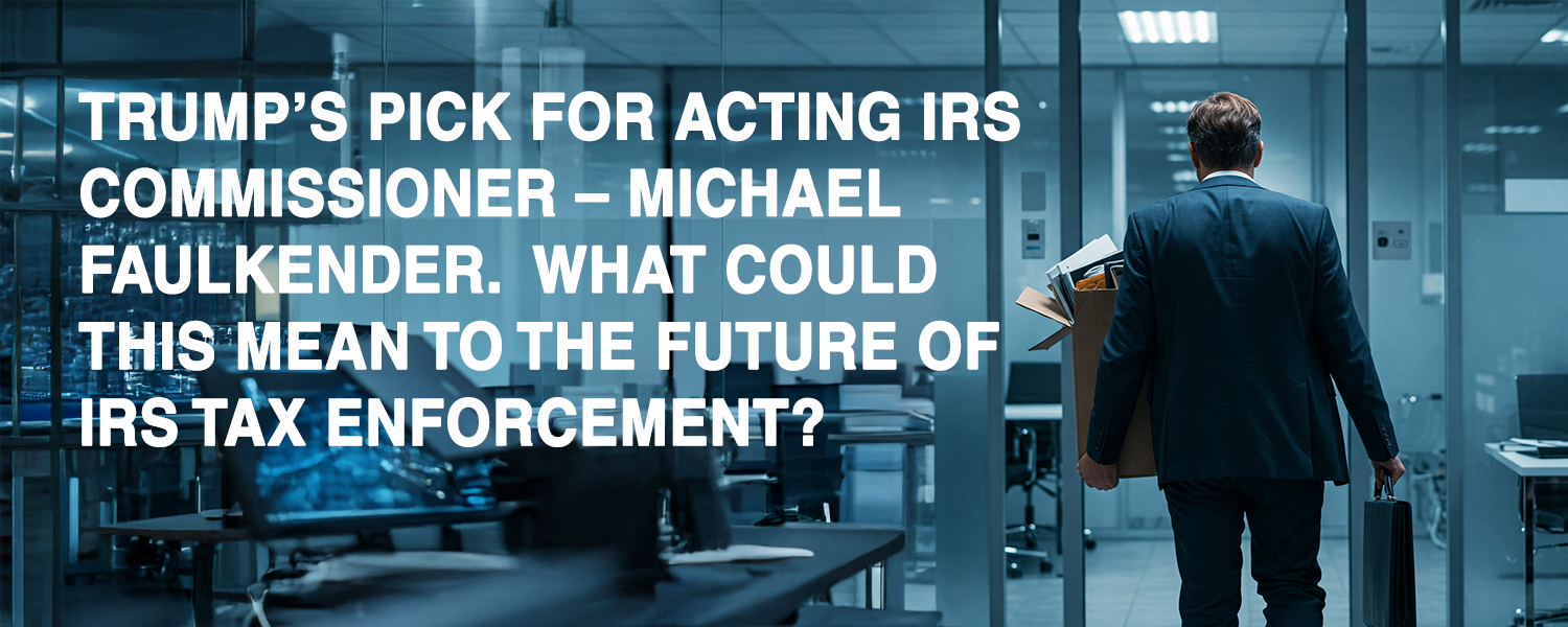 Trump’s Pick For Acting IRS Commissioner – Michael Faulkender. What ...